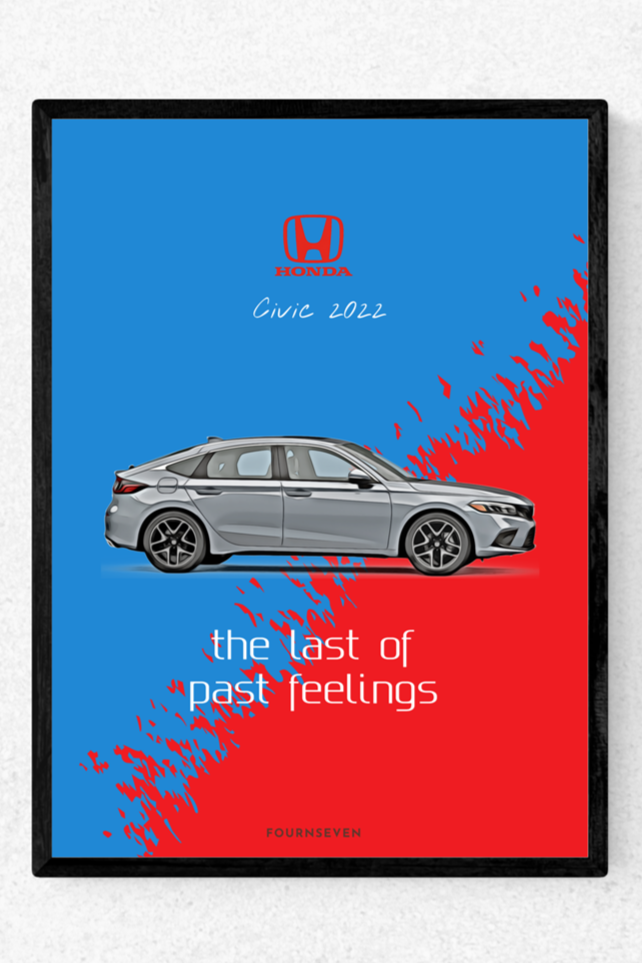 THE LAST OF PAST FEELINGS. Honda Civic 2022 poster. – FOURNSEVEN